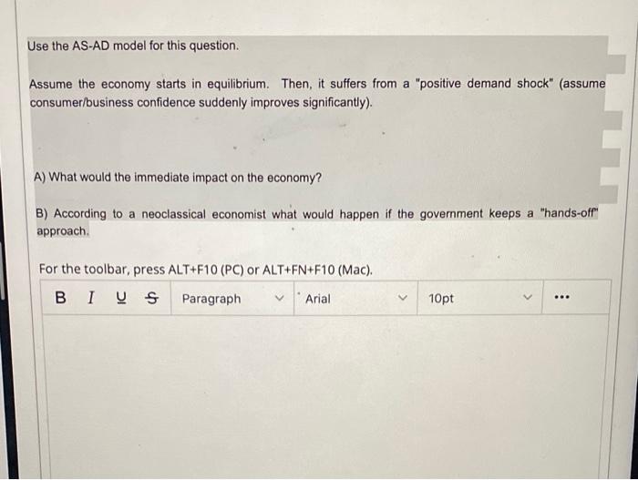 Solved Assume the economy starts in equilibrium. Then, it | Chegg.com
