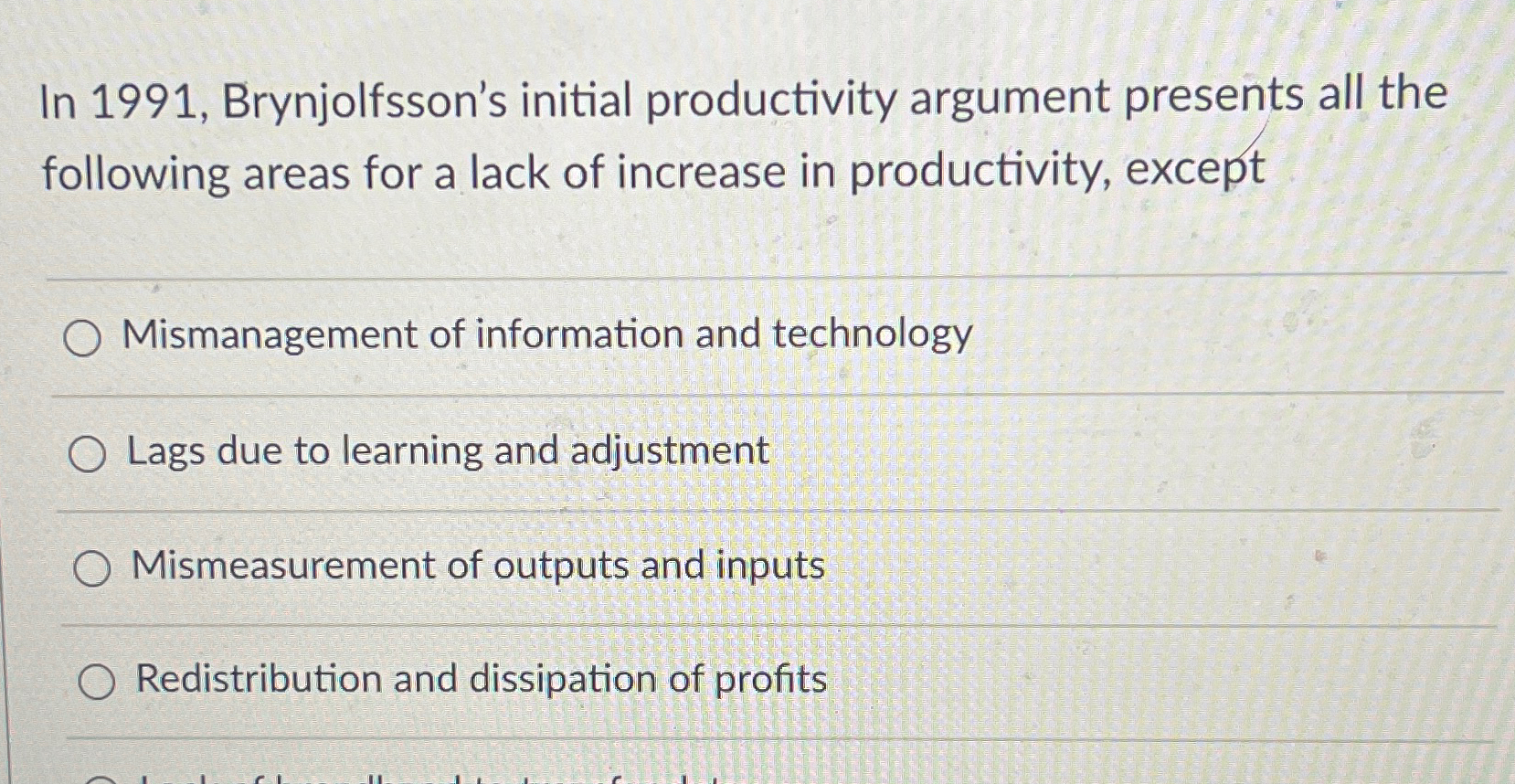 Solved In 1991, ﻿Brynjolfsson's initial productivity | Chegg.com