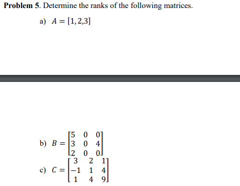 Solved Problem 5. ﻿Determine the ranks of the following | Chegg.com