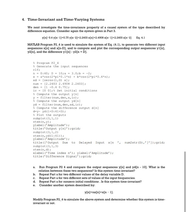 Solved 4. Time Invariant and Time-varying Systems We next | Chegg.com