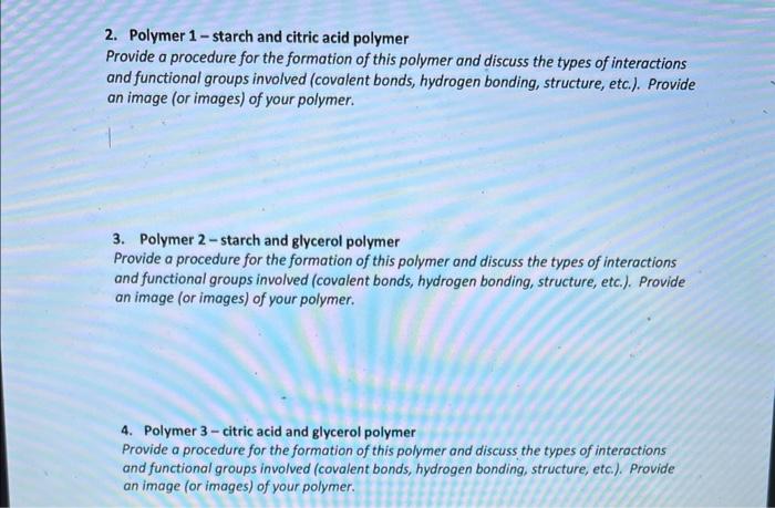 Solved 2. Polymer 1 - starch and citric acid polymer Provide | Chegg.com