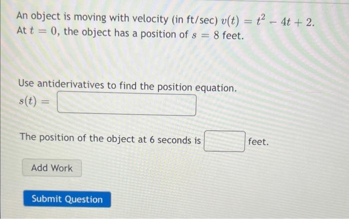 Solved An Object Is Moving With Velocity In Ft Sec V T
