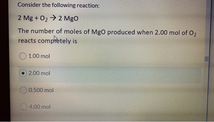 Solved Consider the following reaction: 2 Mg + O2 → 2 Mgo | Chegg.com