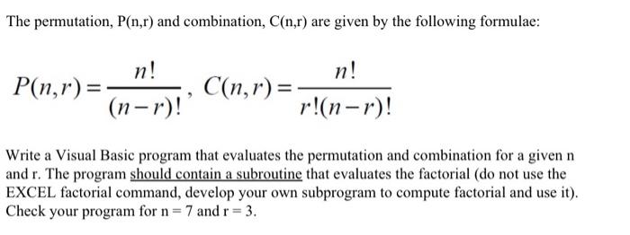 Solved The permutation, P(n,r) and combination, C(n,r) are | Chegg.com