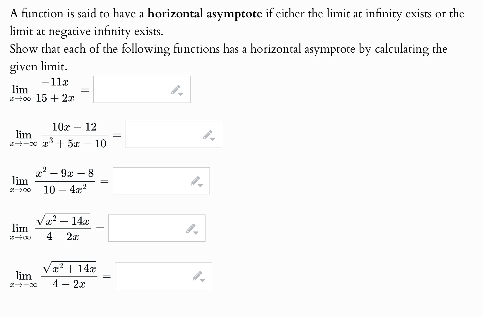Solved A function is said to have a horizontal asymptote if | Chegg.com