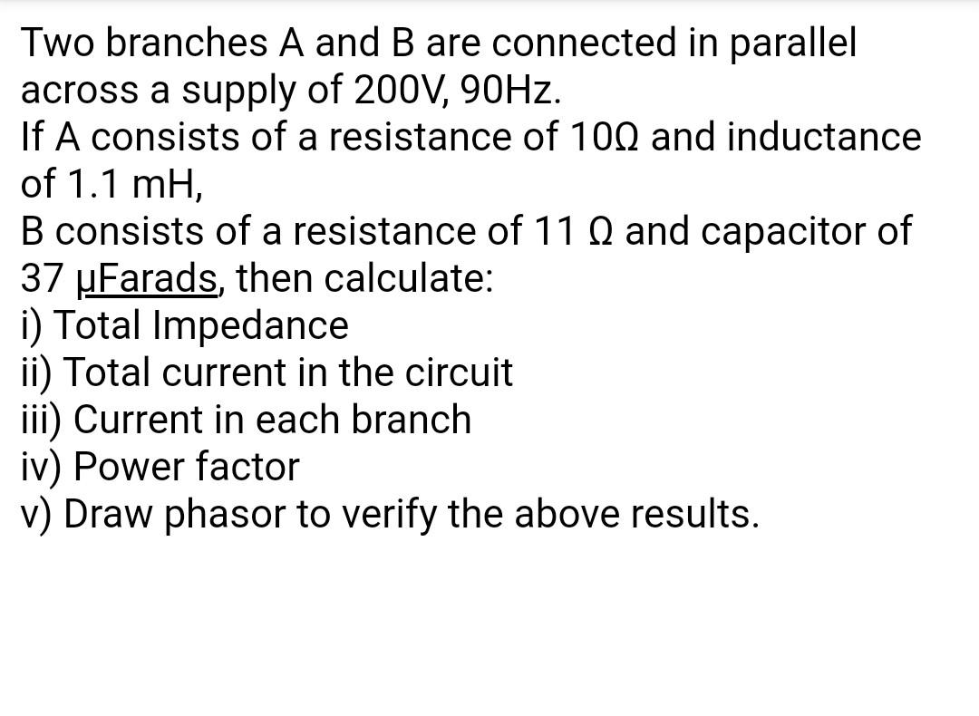 Solved Two branches A and B are connected in parallel across | Chegg.com