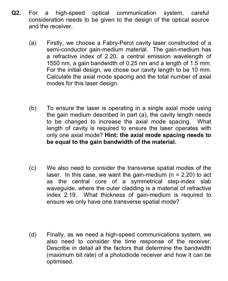 Solved Q2. For a high-speed optical communication system, | Chegg.com
