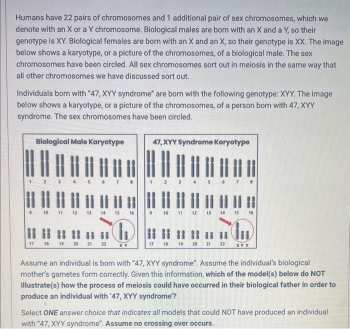 Solved Humans have 22 pairs of chromosomes and 1 additional | Chegg.com