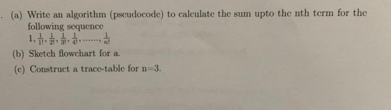 Solved (a) Write an algorithm (pseudocode) to calculate the | Chegg.com