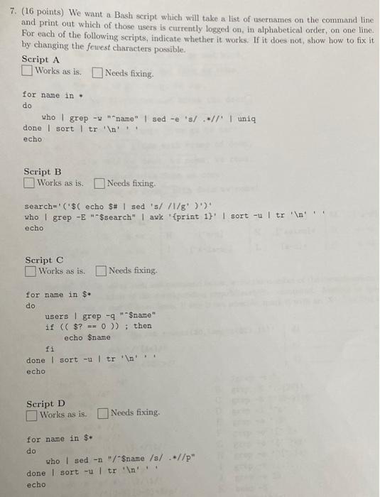 Solved 7. (16 points) We want a Bash script which will take | Chegg.com