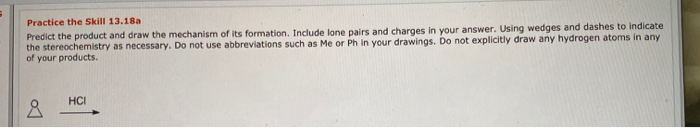 Solved Practice the Skill 13.18a Predict the product and | Chegg.com