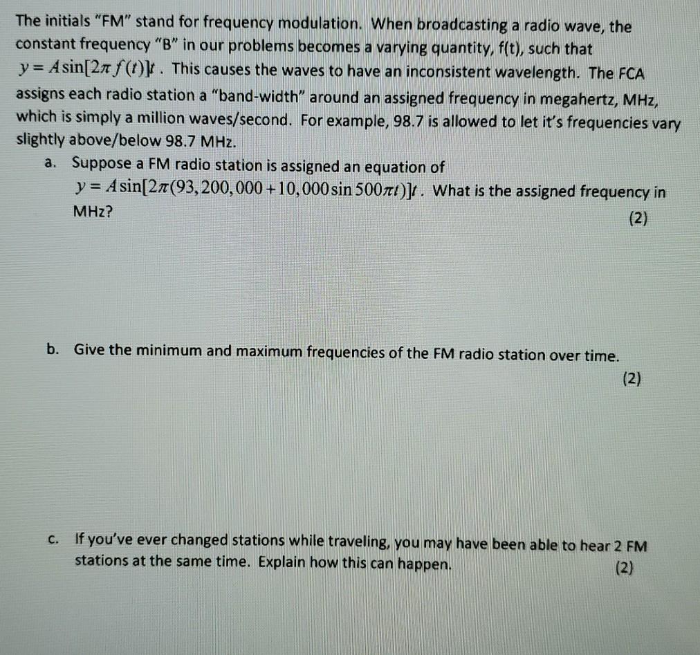 Solved The initials "FM" stand for frequency modulation. | Chegg.com