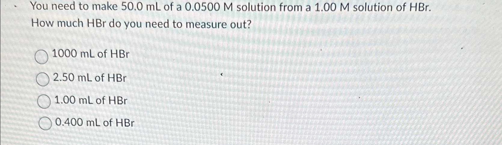 Solved You need to make 50.0mL ﻿of a 0.0500M ﻿solution from | Chegg.com