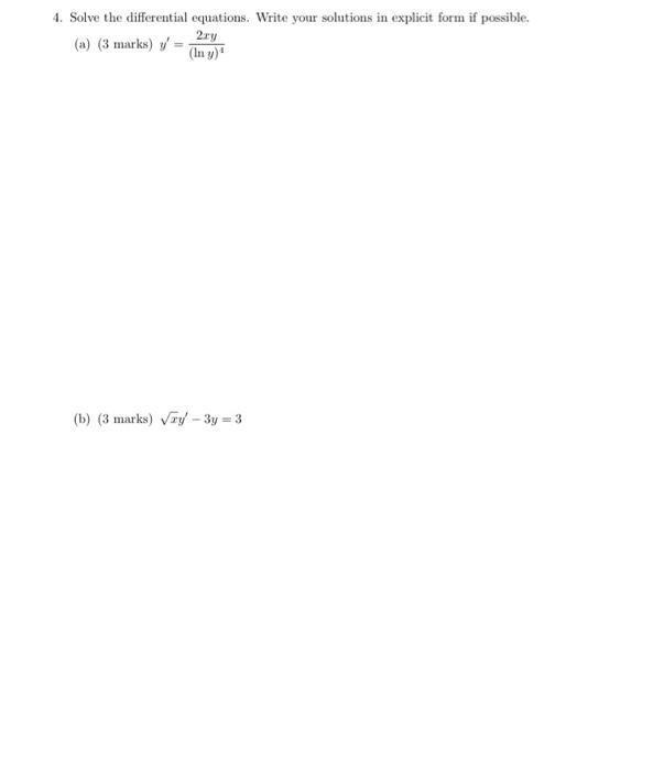 Solved 4. Solve the differential equations. Write your | Chegg.com