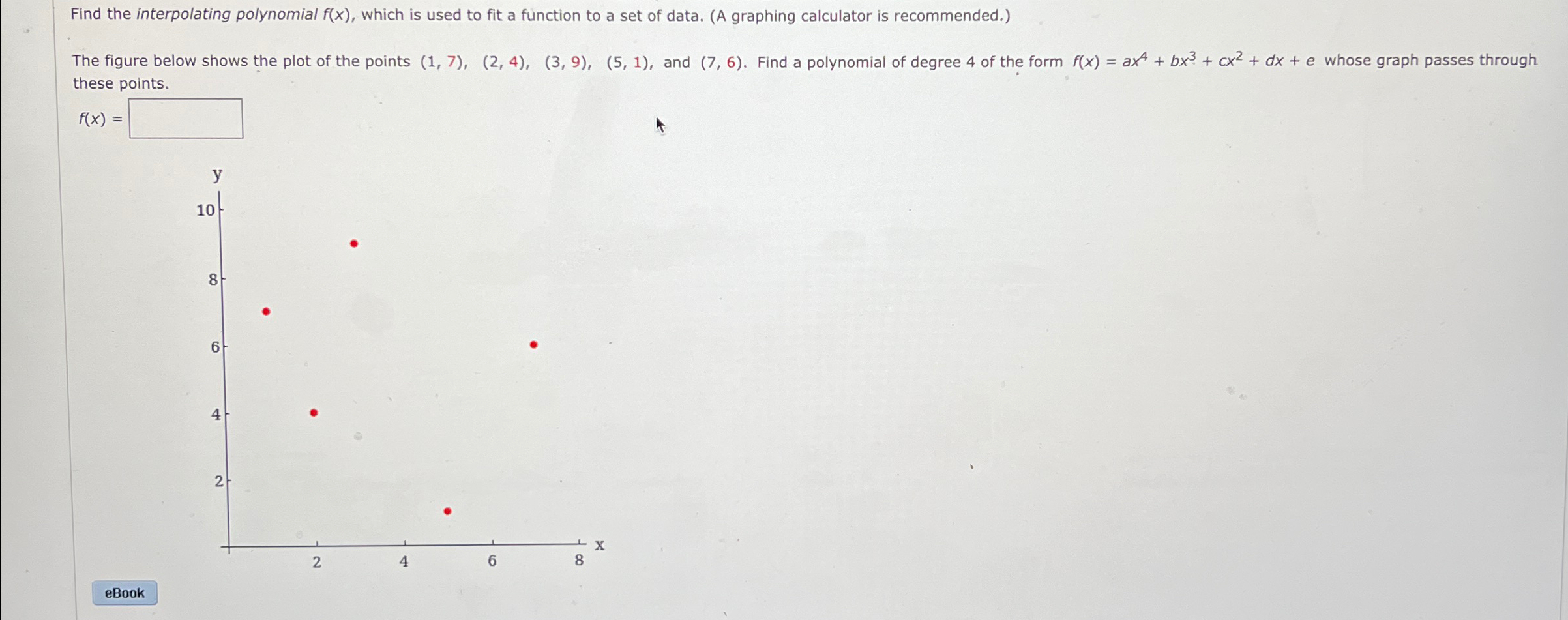 Solved Find the interpolating polynomial f(x), ﻿which is | Chegg.com