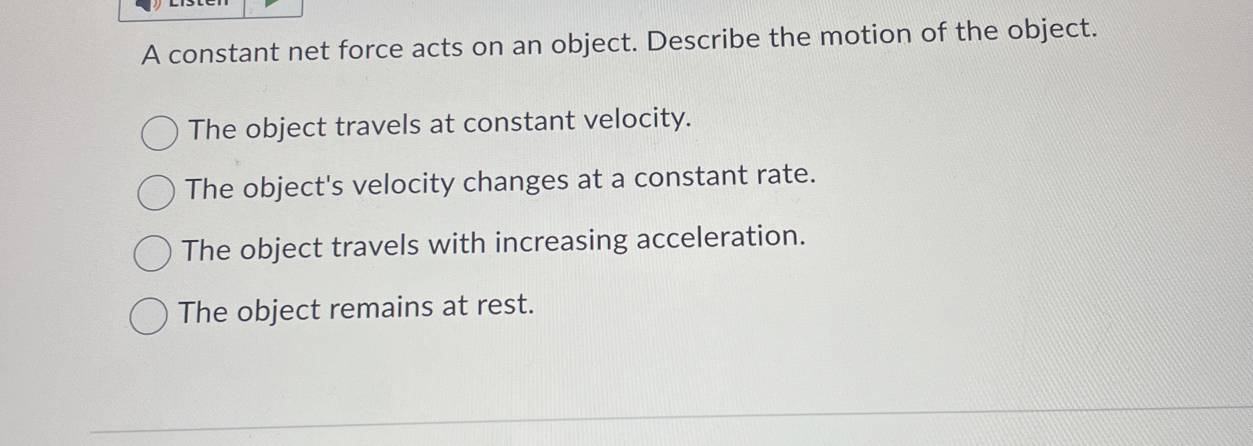 Solved A constant net force acts on an object. Describe the | Chegg.com
