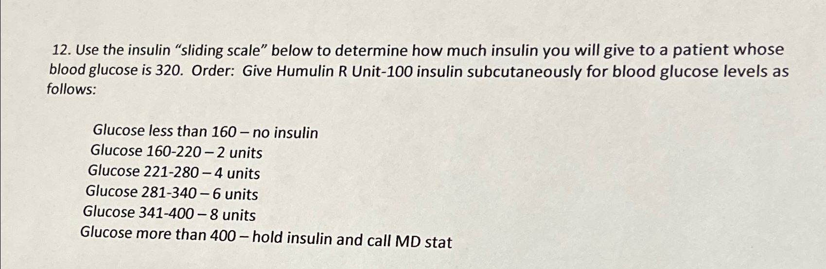Solved Use the insulin "sliding scale" below to determine | Chegg.com