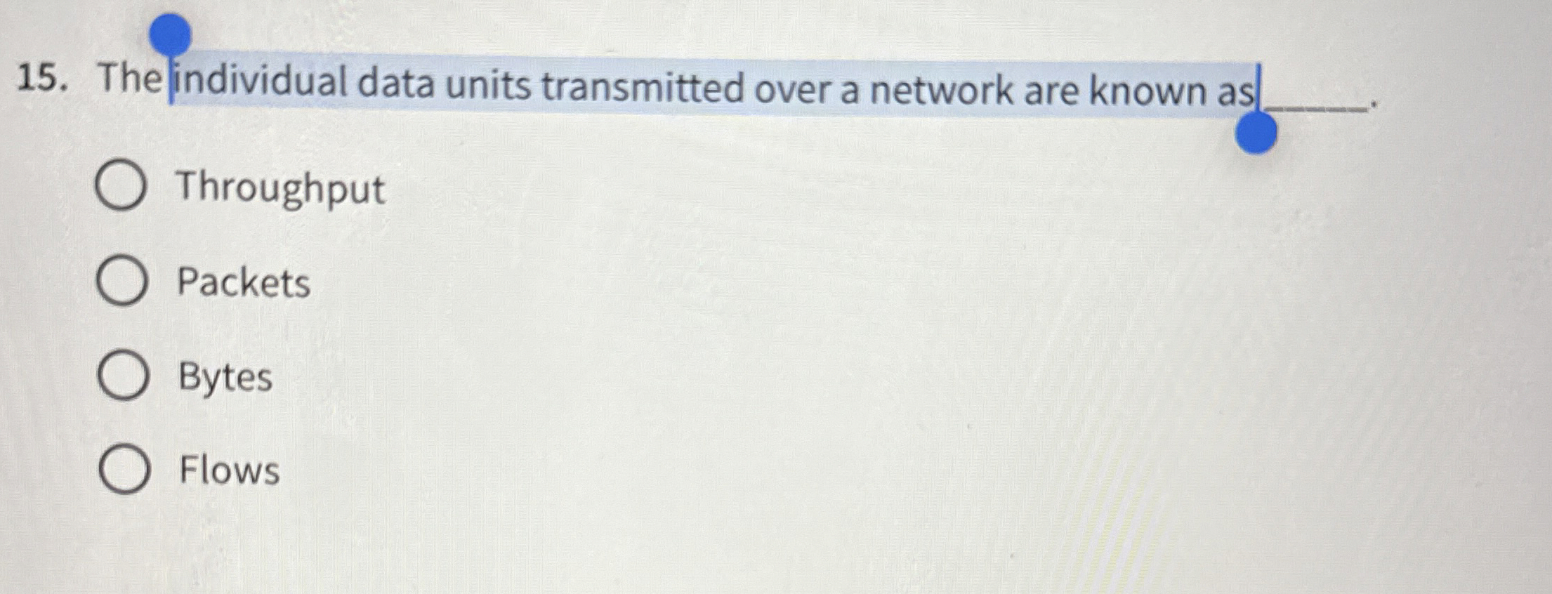 Solved The individual data units transmitted over a network | Chegg.com