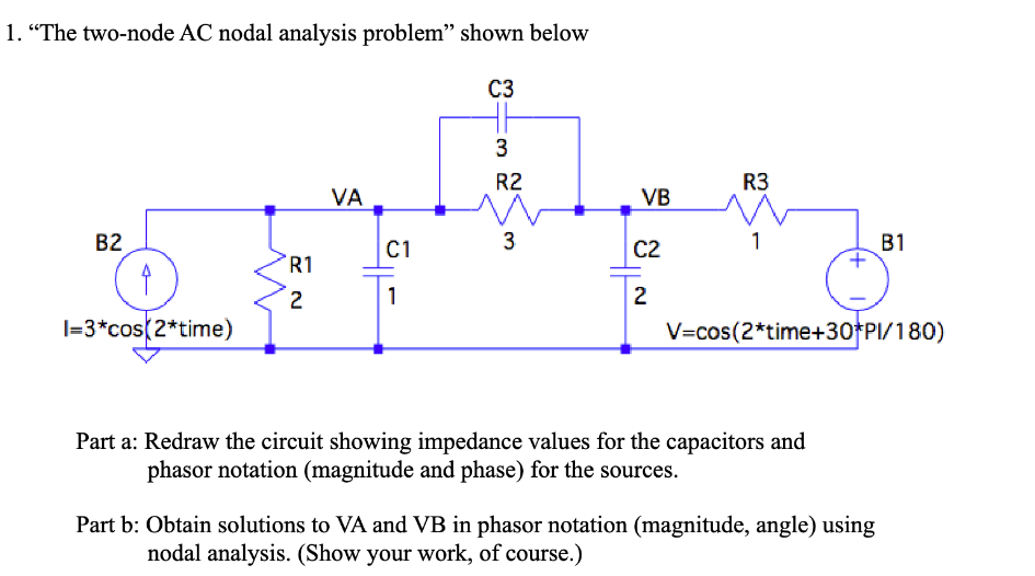 Solved 1. ﻿"The two-node AC nodal analysis problem" shown | Chegg.com