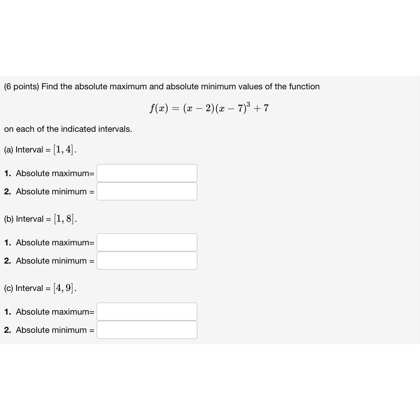 Solved (6 ﻿points) ﻿Find the absolute maximum and absolute | Chegg.com