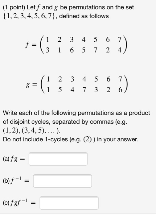 Solved (1 point) Let f and g be permutations on the set {1, | Chegg.com