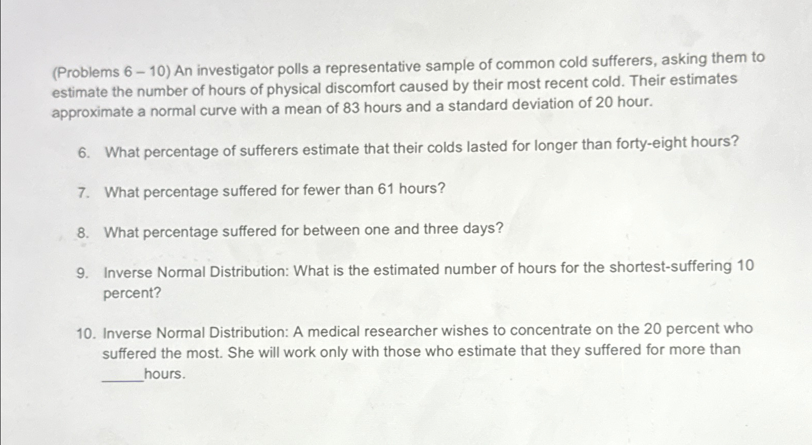 Solved (Problems 6-10 ) ﻿An investigator polls a | Chegg.com