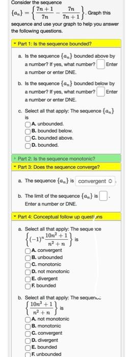 Solved {an}={7n7n+1−7n+17n}. Graph this sequence and use | Chegg.com