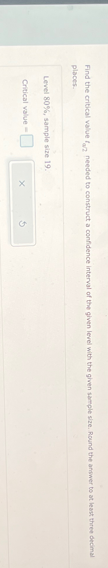 Solved Find the critical value tα2 ﻿needed to construct a | Chegg.com