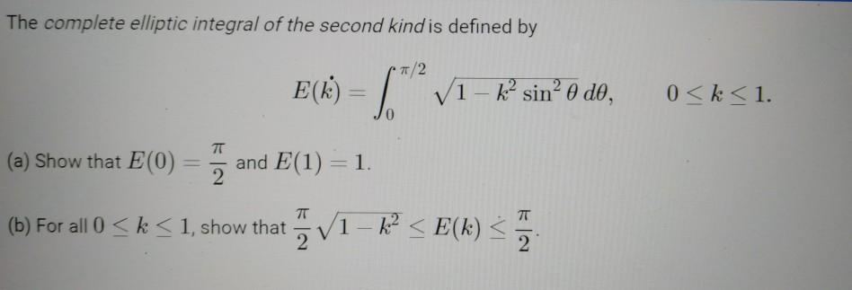 Solved The complete elliptic integral of the second kind is | Chegg.com