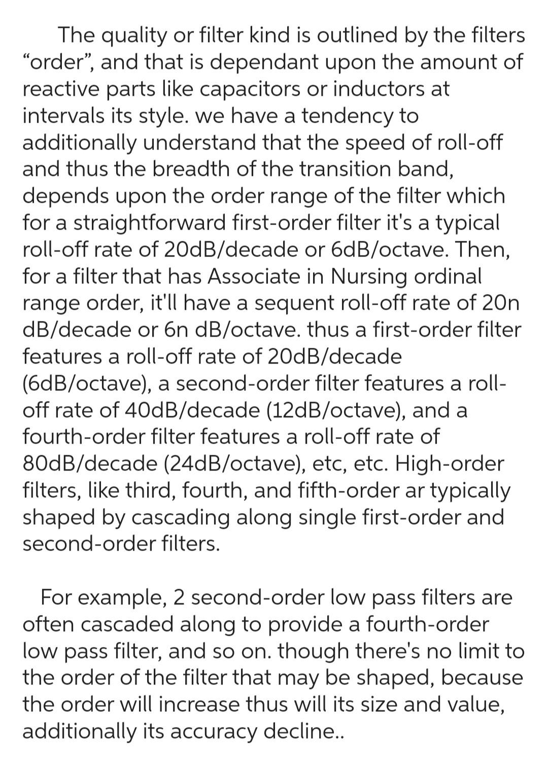 Solved In applications that use filters to form the | Chegg.com