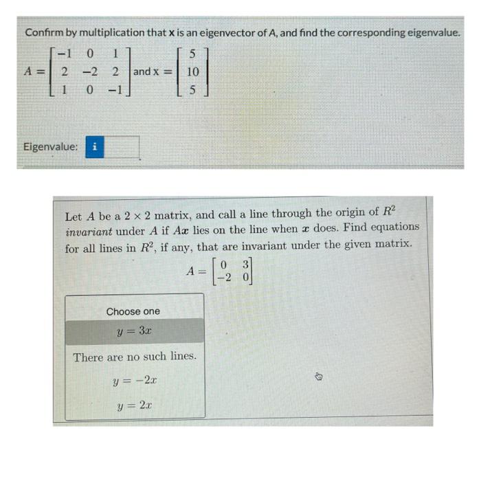 Solved Confirm by multiplication that x is an eigenvector of | Chegg.com
