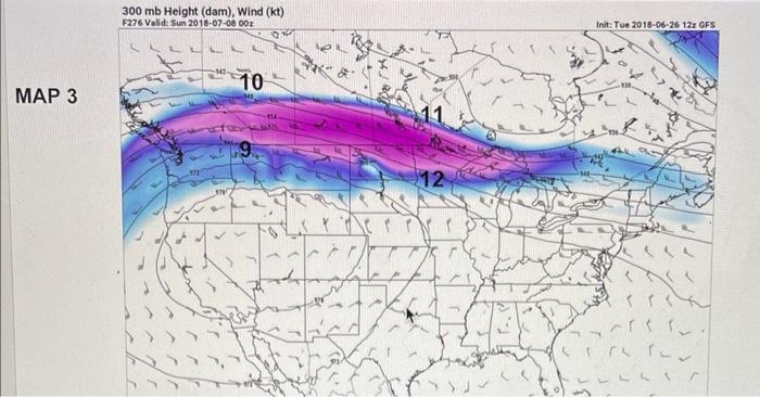 Solved Use Map 3 ( 300mb height and wind) to answer the | Chegg.com