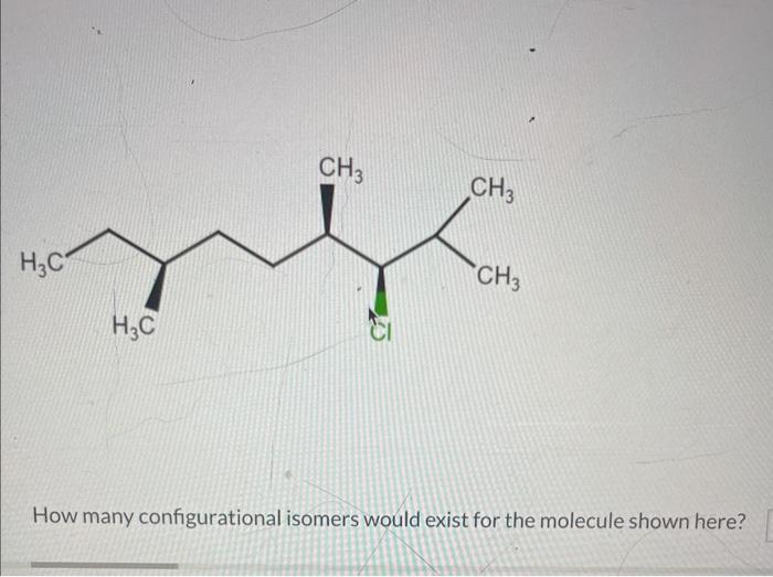 Solved How many configurational isomers would exist for the | Chegg.com