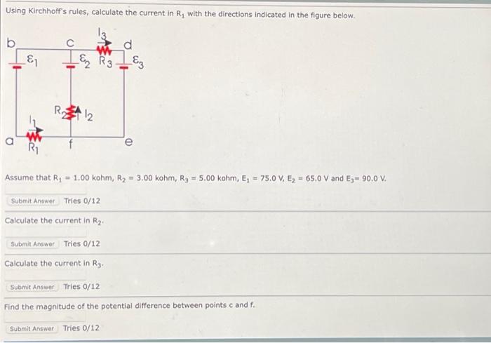 Solved Using Kirchhoff's rules, calculate the current in R1 | Chegg.com