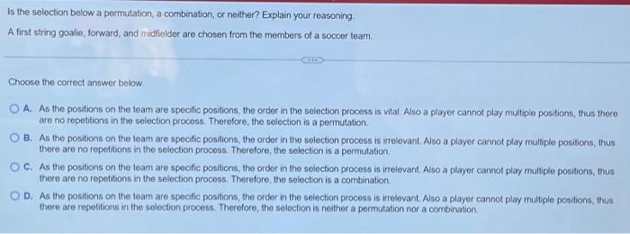 Solved Is the selection below a permutation, a combination, | Chegg.com