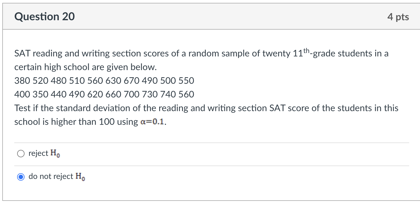 Solved Question 20SAT reading and writing section scores of | Chegg.com