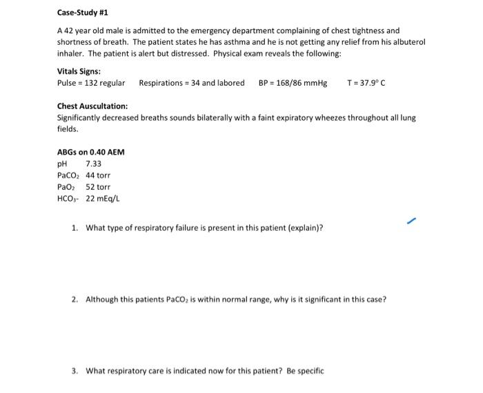 Solved Case-Study \#1 A 42 year old male is admitted to the | Chegg.com