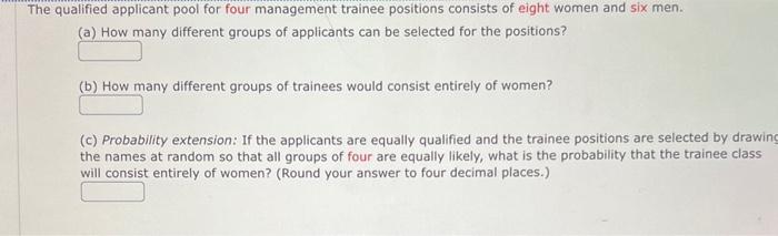 Solved qualified applicant pool for four management trainee | Chegg.com