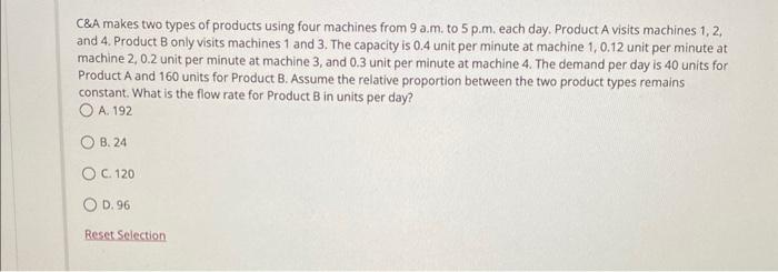 Solved C\&A makes two types of products using four machines | Chegg.com