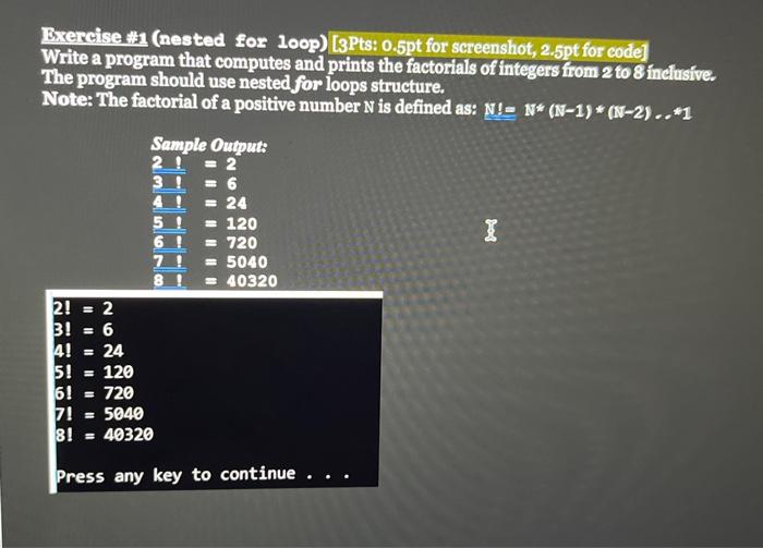Solved Brercise #1 (nested for 1oop) [3Pts: 0.5pt for | Chegg.com