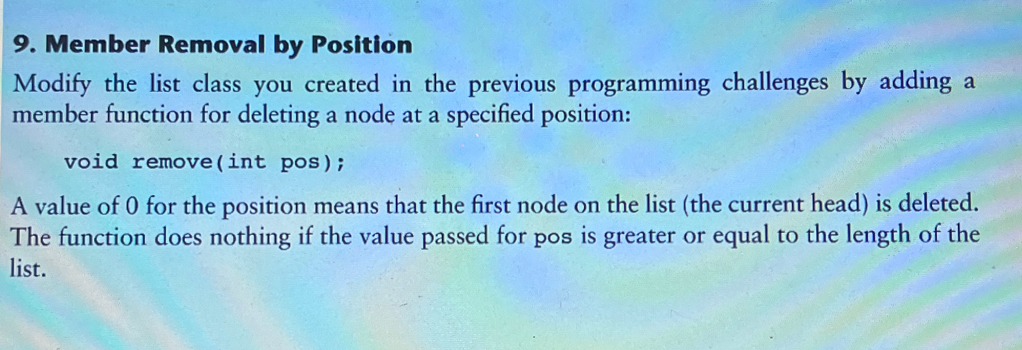 Solved Member Removal by PositionModify the list class you | Chegg.com