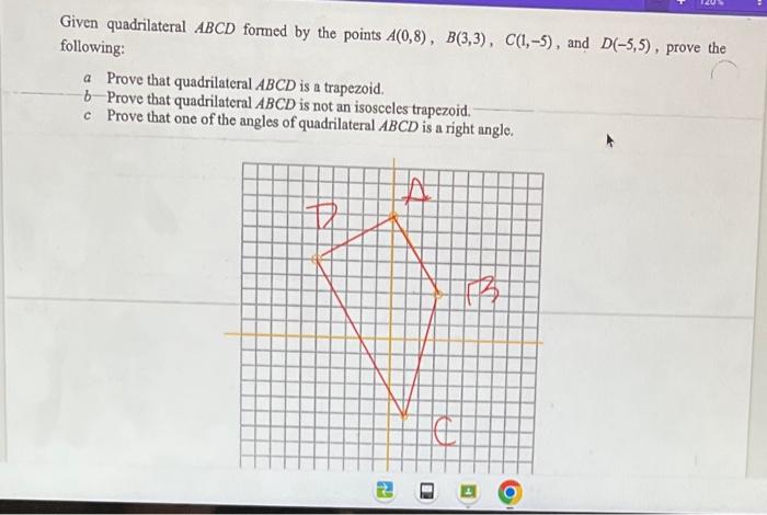 Solved Given quadrilateral ABCD formed by the points | Chegg.com