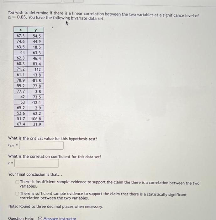 Solved You wish to determine if there is a linear | Chegg.com