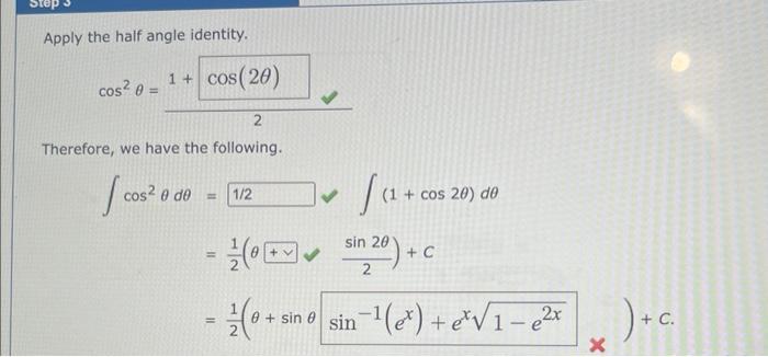 Solved Apply the half angle identity. cos2θ=21+cos(2θ) | Chegg.com