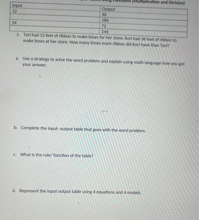 Solved Input 12 24 Output 36 186 72 144 1. Tori had 12 feet | Chegg.com