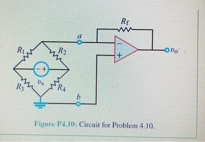Solved 4.10 In the circuit of Fig. P4.10, a bridge circuit | Chegg.com