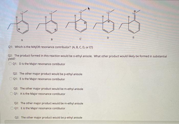 Solved Methoxy Benzene (aka Anisole) is treated with Ethyl | Chegg.com