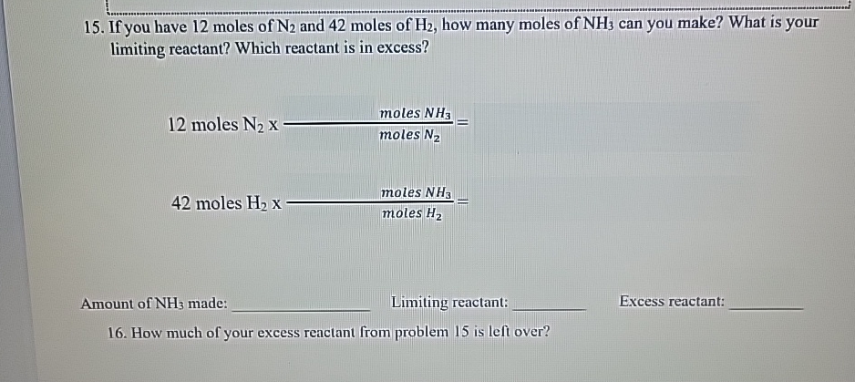 Solved If you have 12 moles of N_(2) and 42 moles of H_(2), | Chegg.com