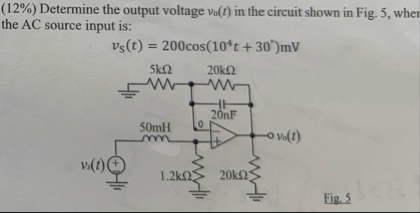 Solved Determine the output voltage v0(t) ﻿in the circuit | Chegg.com