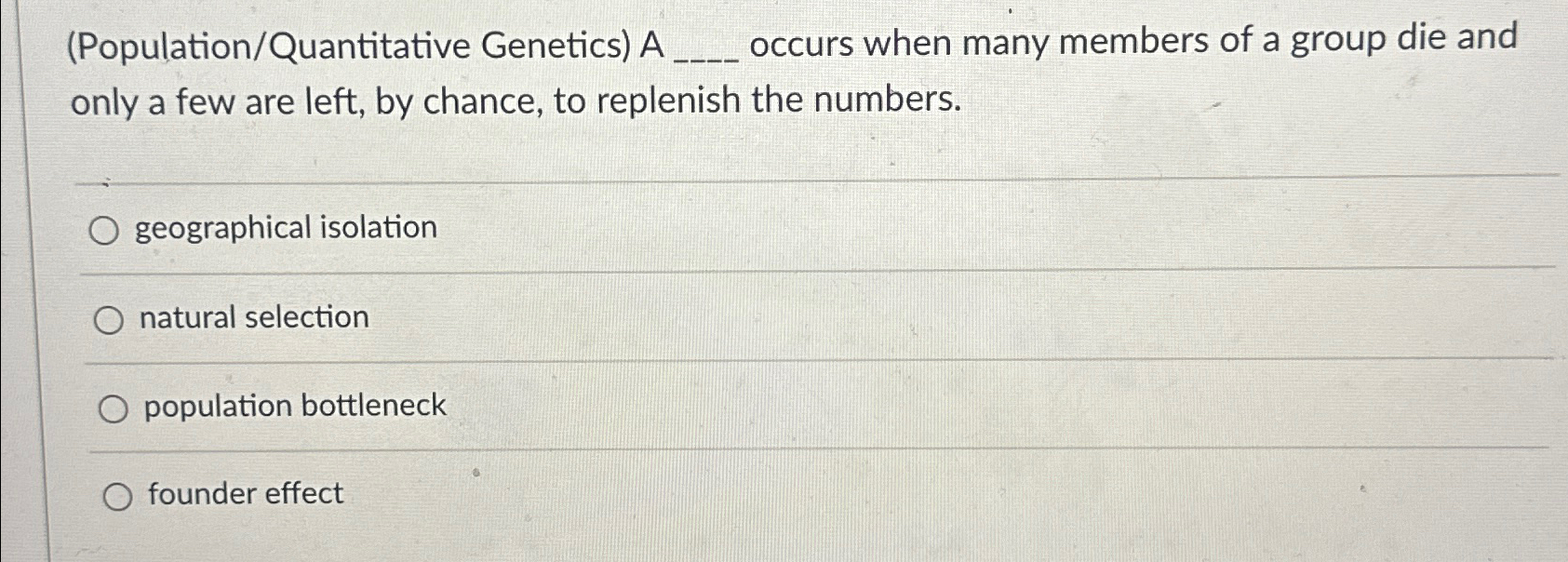 Solved (Population/Quantitative Genetics) ﻿A occurs when | Chegg.com